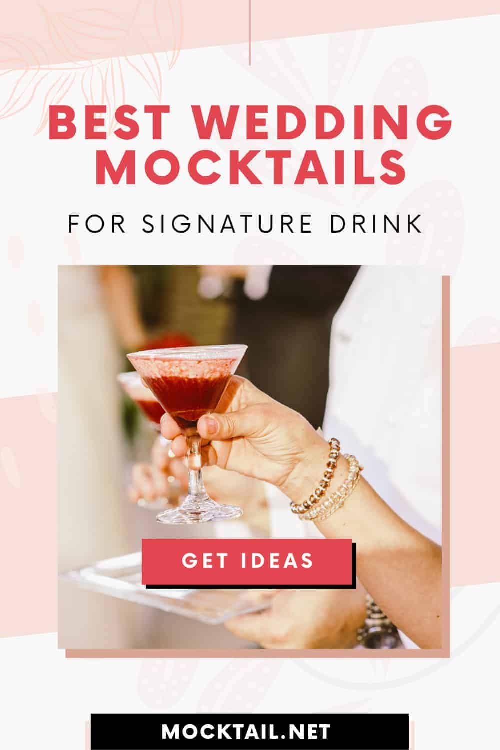 Best Wedding Mocktail Ideas For Your Signature Drink - Mocktail.net